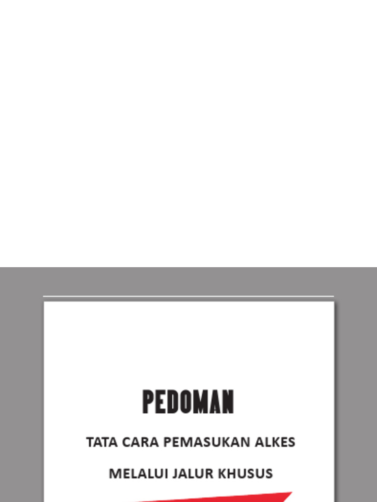 Buku Merah - 001. Pedoman Tata Cara Pemasukan Alkes & PKRT Melalui ...