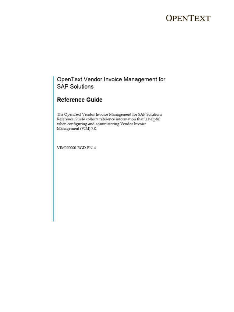 OpenText Vendor Invoice Management For SAP Solutions 7.0.0 - Reference Guide English (VIM070000 ...