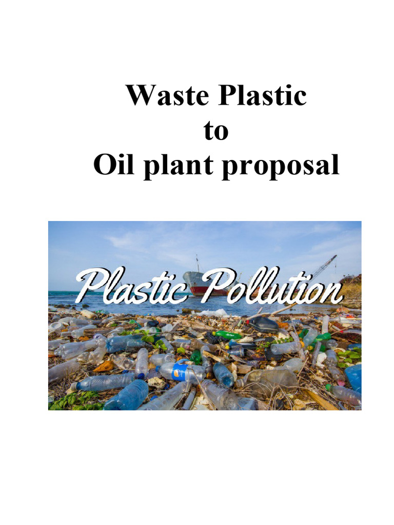 Waste Plastic To Oil Project - MC Bilaspur Final | PDF | Plastic ...