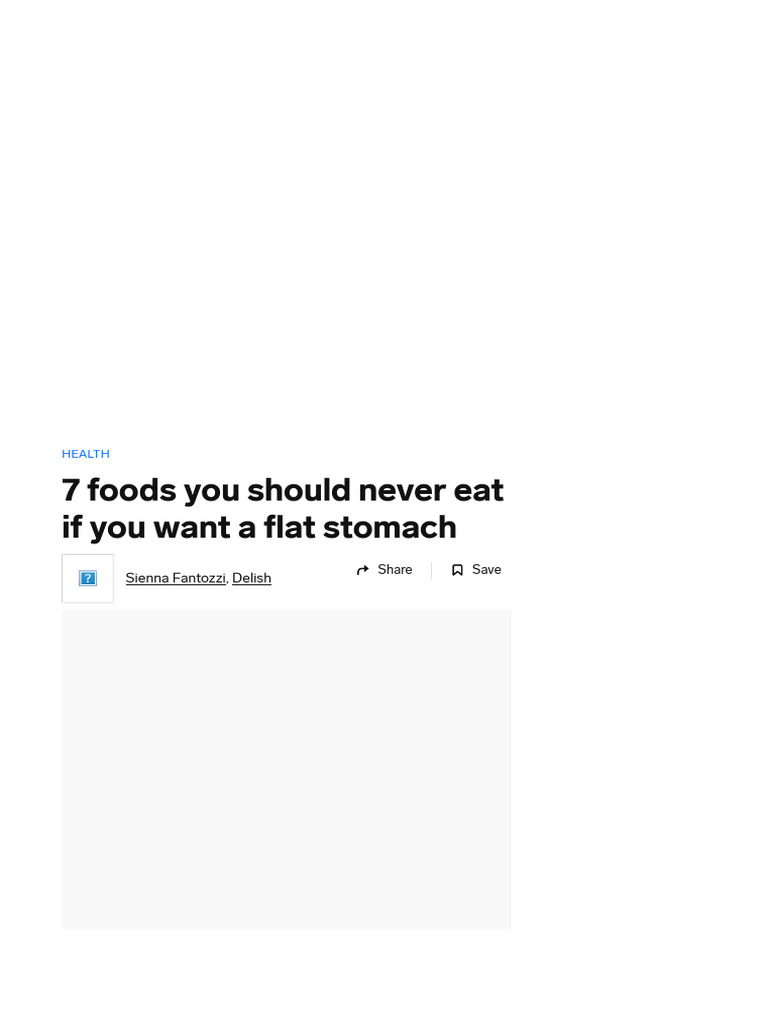 Foods You Should Never Eat If You Want a Flat Stomach | PDF | Fat | Foods Foods You Should Never Eat If You Want a Flat Stomach | PDF | Fat | Foods