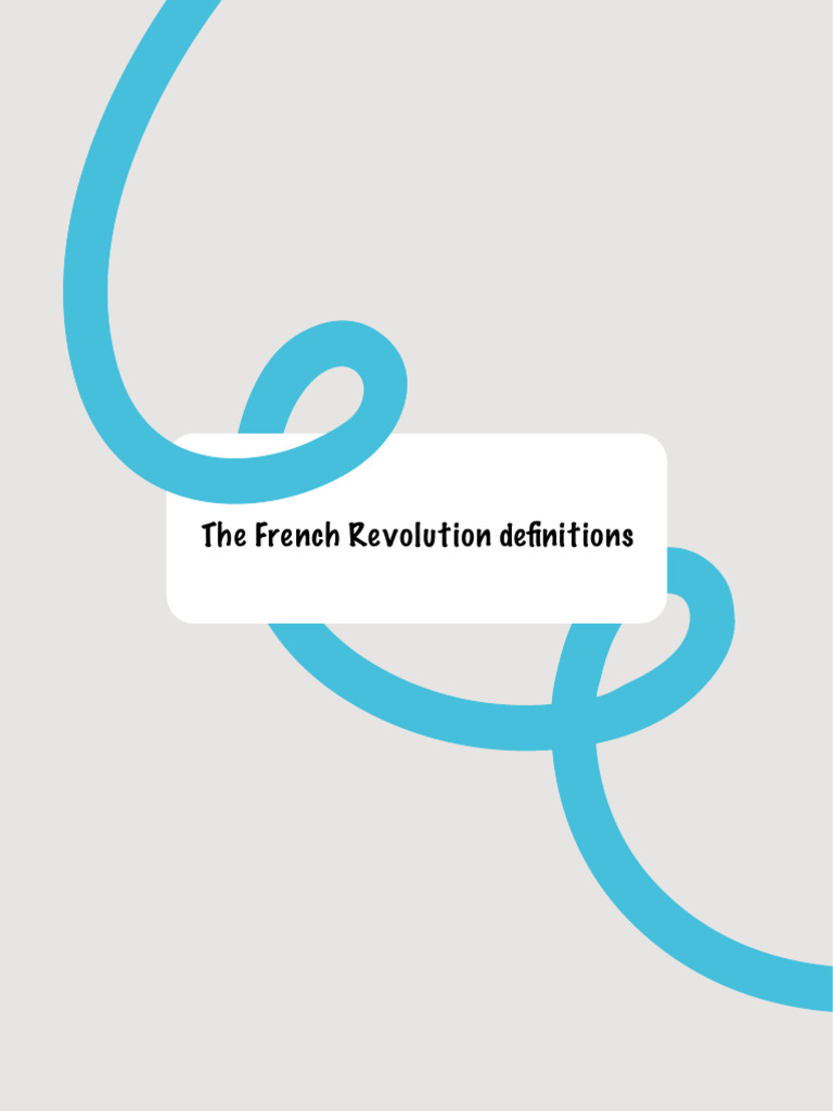 The French Revolution - Definitions | PDF