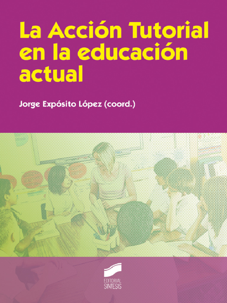 La Acción Tutorial en La Educación Actual | PDF | Maestros | Conocimiento
