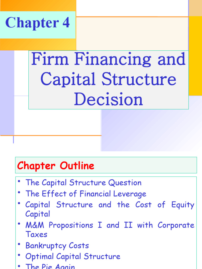 Chapters 4 and 5 Capital Structure Decision and Dividends & Dividend ...