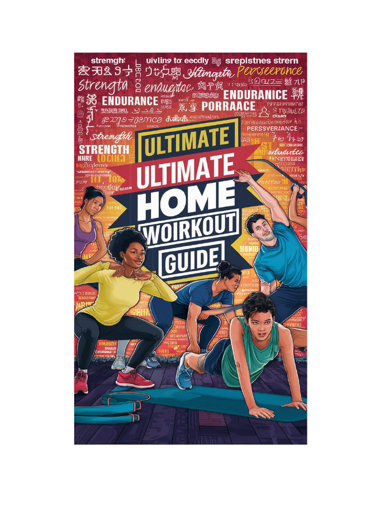 Ultimate Home Workout Guide | PDF | Physical Fitness | Physical Exercise