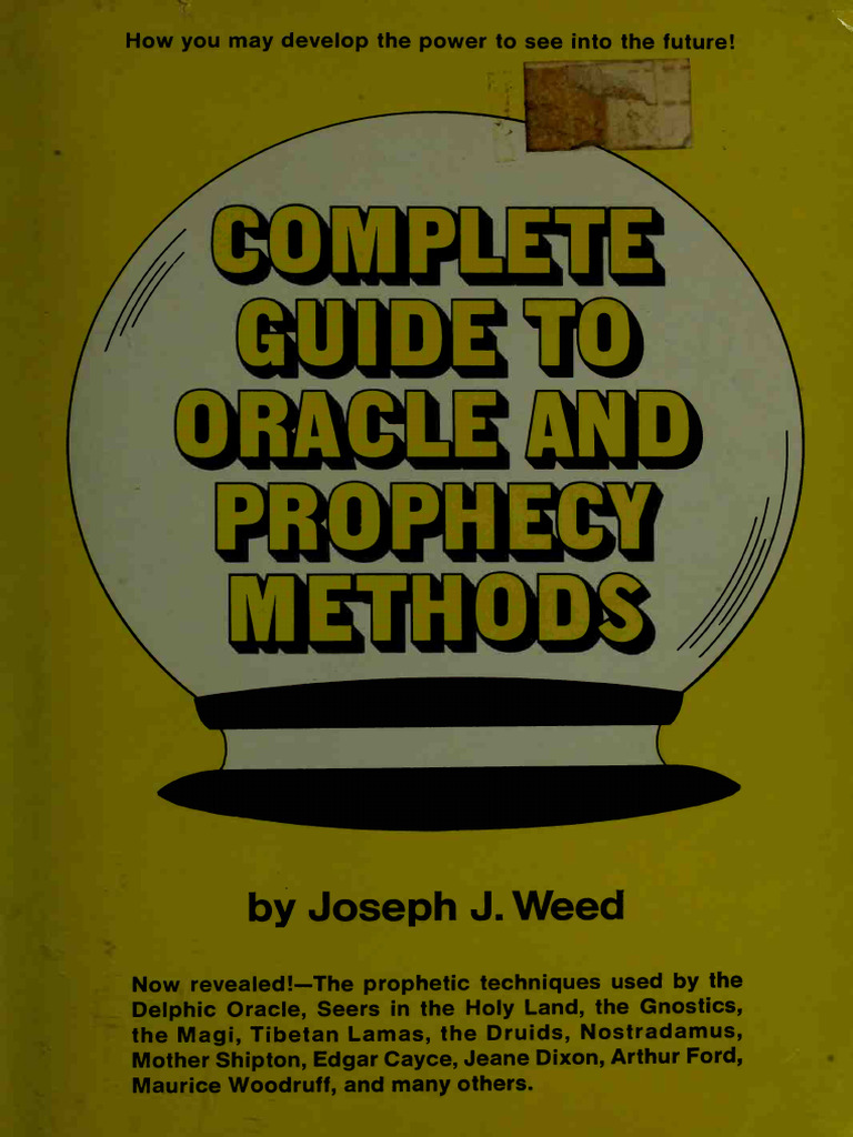 Complete Guide To Oracle and Prophecy Methods 1nbsped 0131603256 ...
