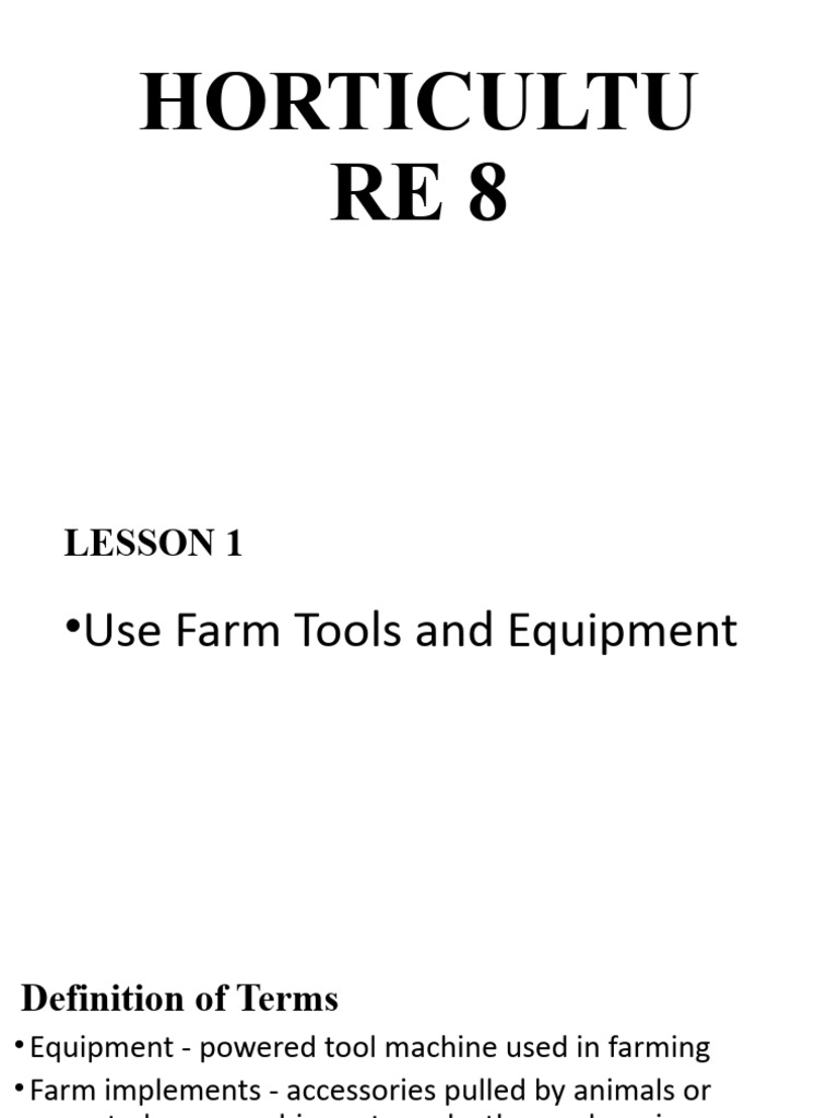 HORTI 8 Quarter 1 1st Topic | PDF | Plough | Horticulture
