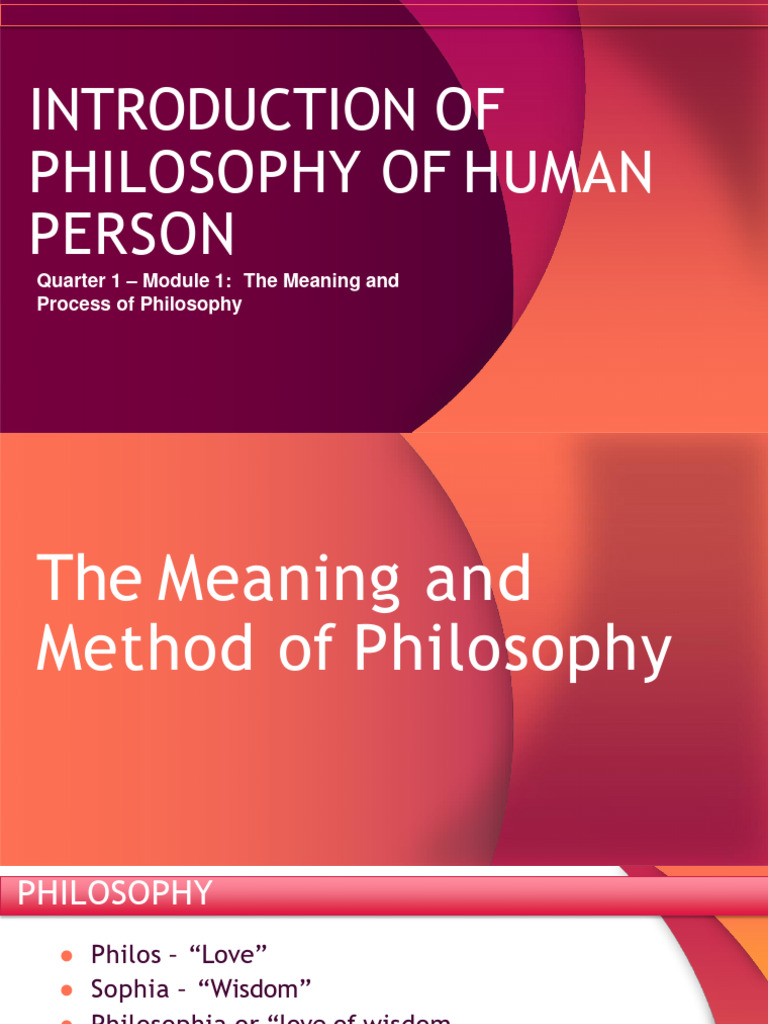 Q1 Introduction to Philosophy of Human Person.pptx | PDF | Knowledge | Reason