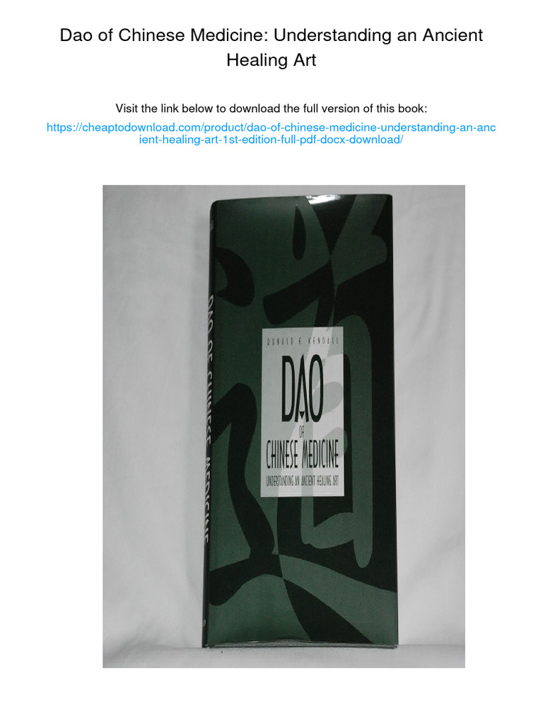 Dao of Chinese Medicine: Understanding An Ancient Healing Art. 1st Edition. ISBN 0195921046, 978 ...