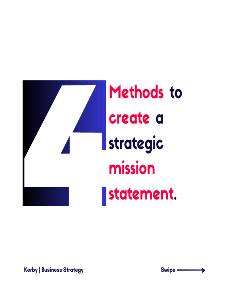 4 Methods To Create A Strategic Mission Statement 1721480661 | PDF ...