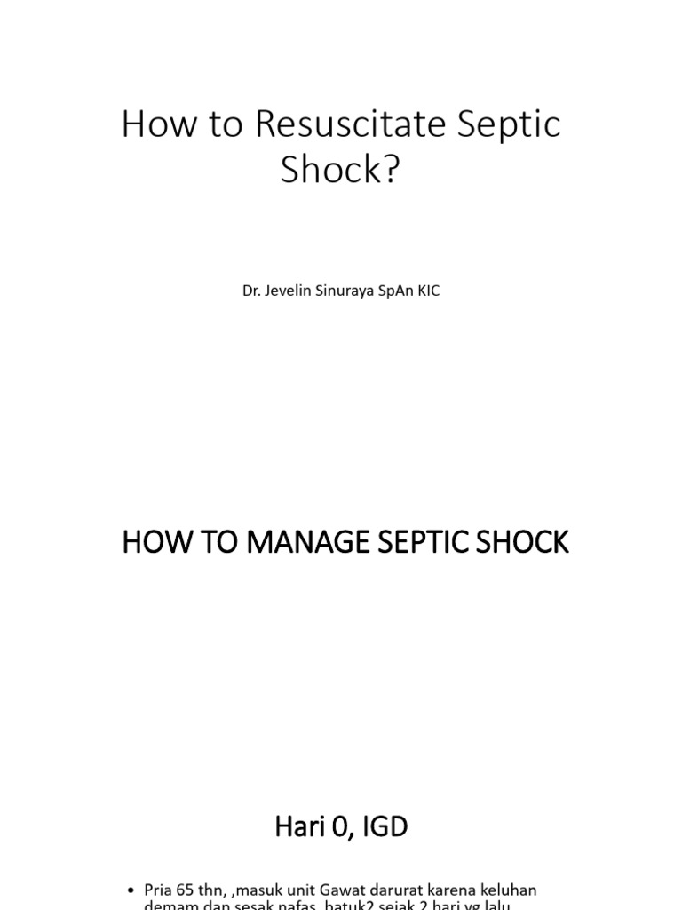 How To Resuscitate Septic Shock | PDF | Sepsis | Medical Emergencies