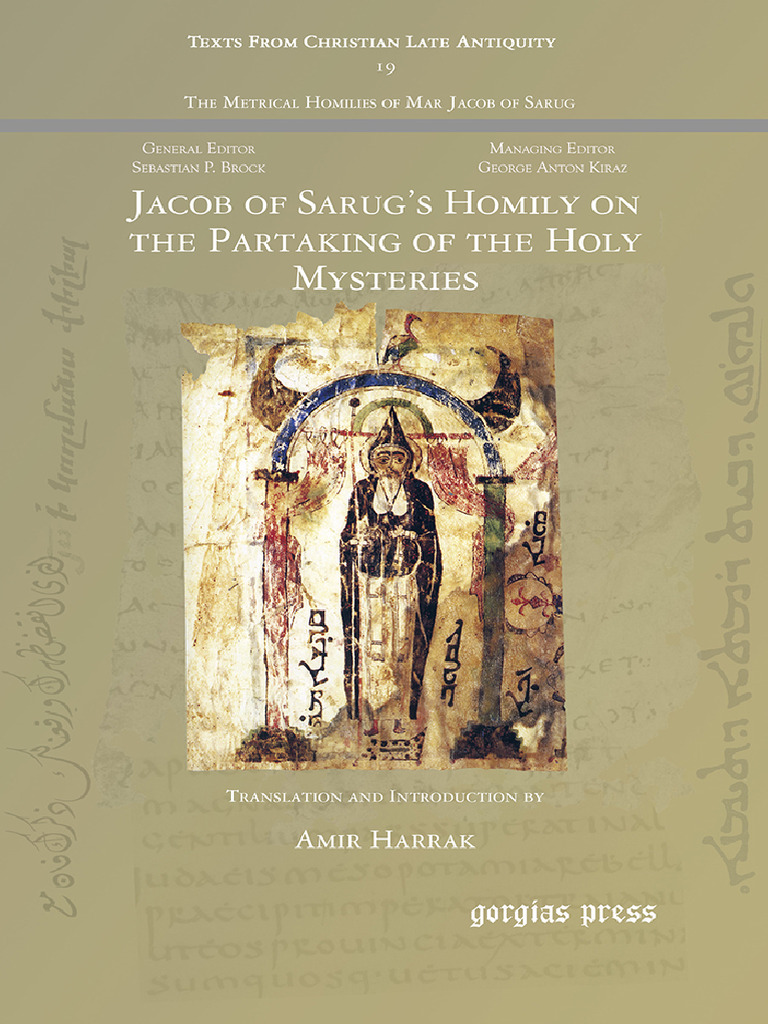 Jacob of Sarugs Homily On The Partaking of The Holy Mysteries (Jacob of ...