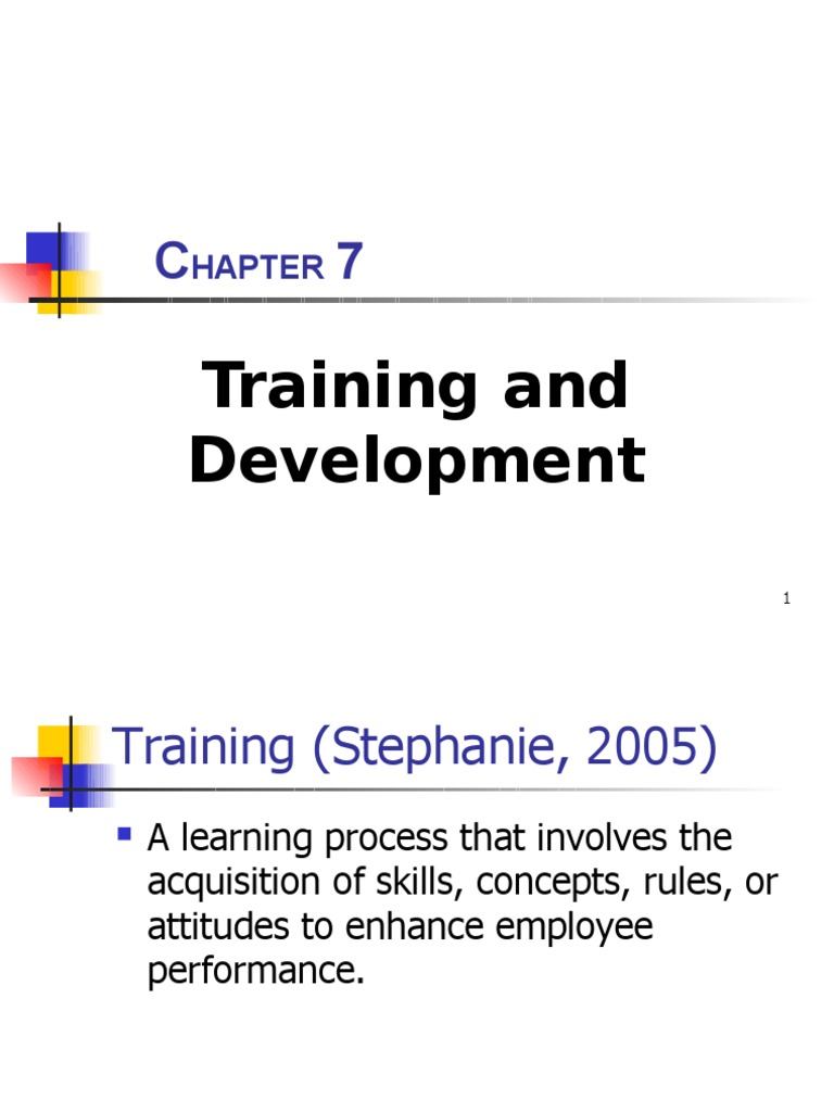 Chapter 7 Training and Development | PDF | Educational Technology | Vocational Education