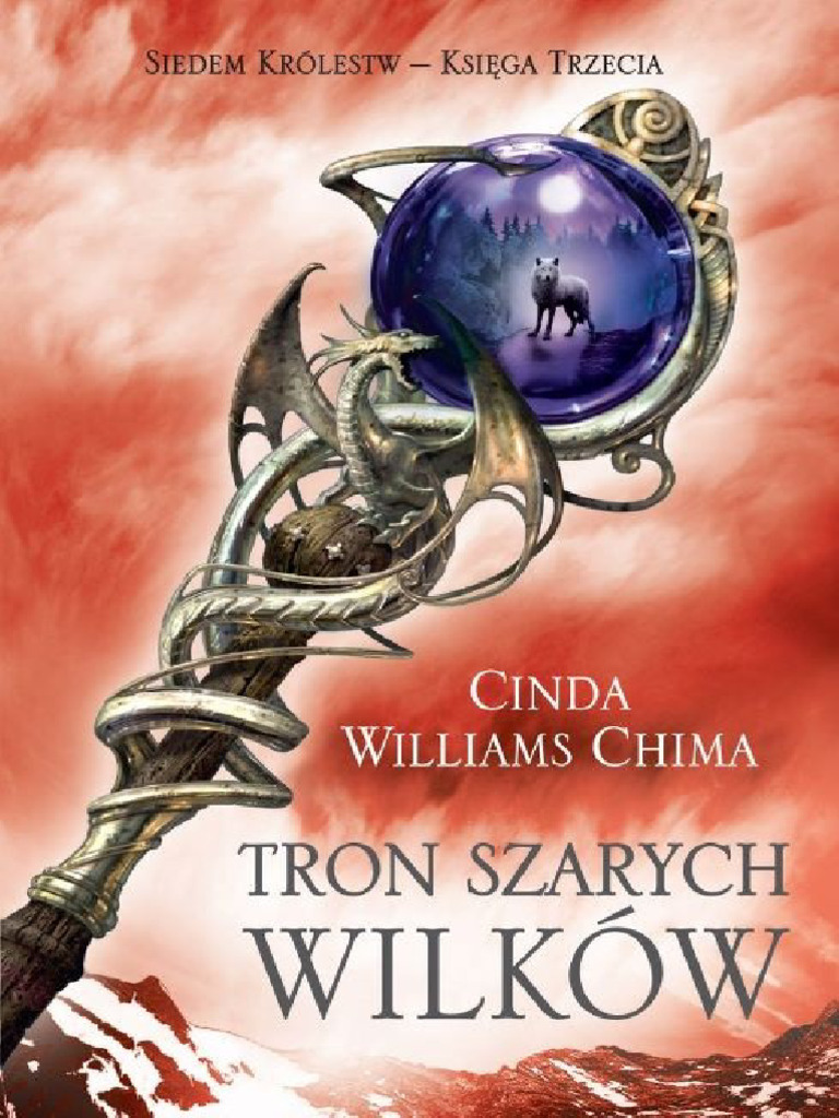 Chima Cinda Williams Siedem Królestw 03 Tron Szarych Wilków | PDF