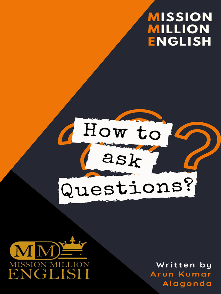 How To Ask Questions - Mme | PDF | Question | English Language