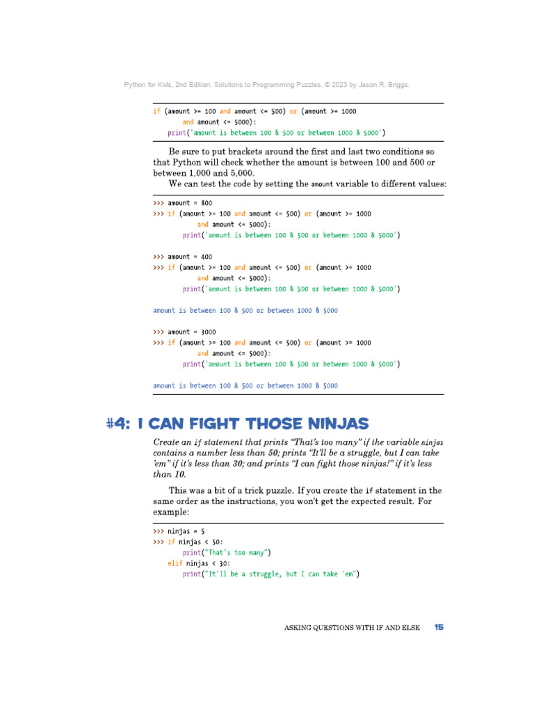 Python For Kids, 2nd Edition. Solutions To Programming Puzzles. © 2023 by Jason R. Briggs | PDF