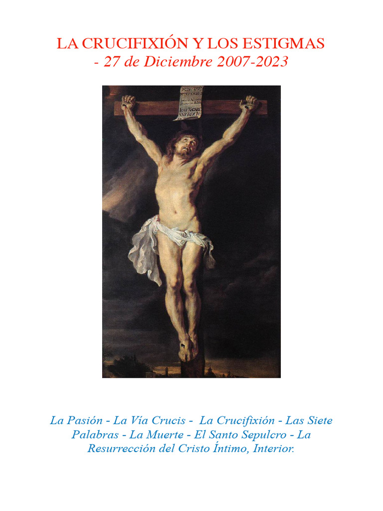 La Crucifixion y Los Estigmas 27 de Diciembre 2007 2023 | PDF | Cristo ...