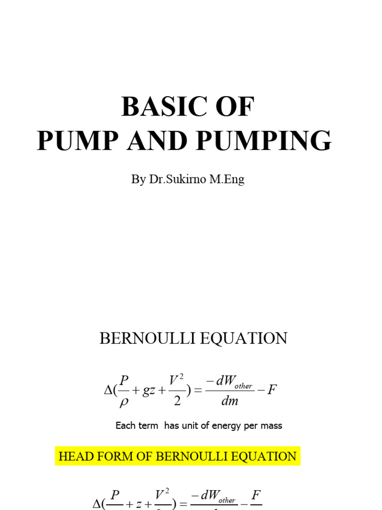 2023 Lect4a BASIC OF PUMP AND PUMPING Baru+comments | PDF | Pump | Liquids
