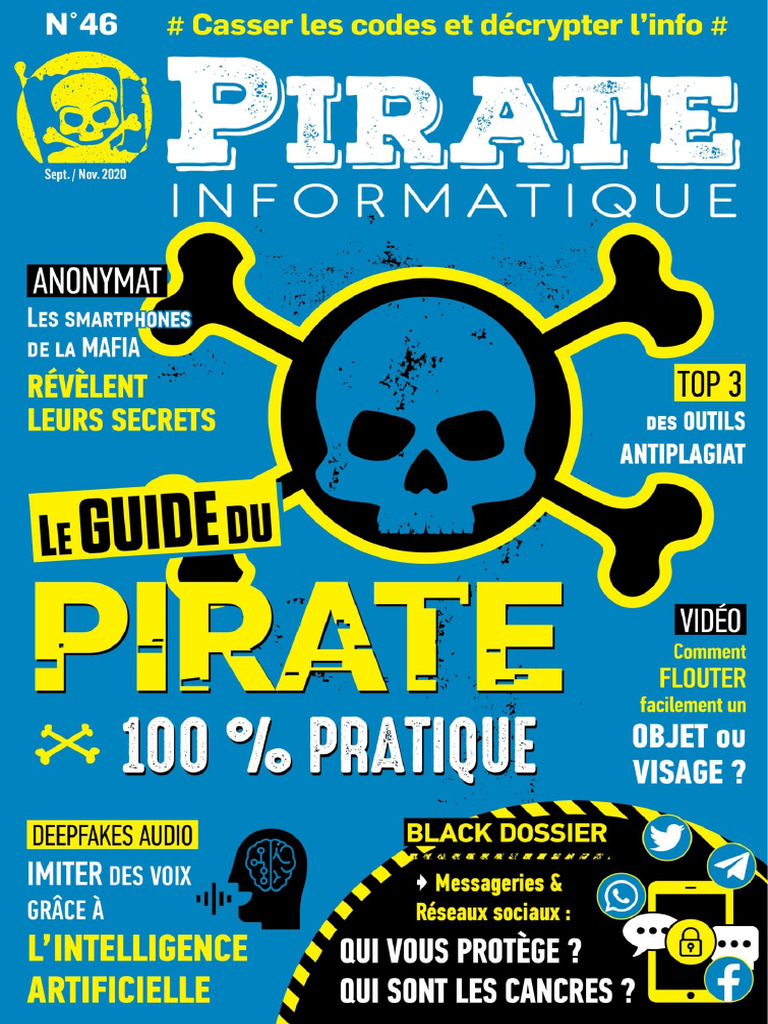 Magazine PIRATE INFORMATIQUE N.46 - Septembre-Novembre 2020 | PDF
