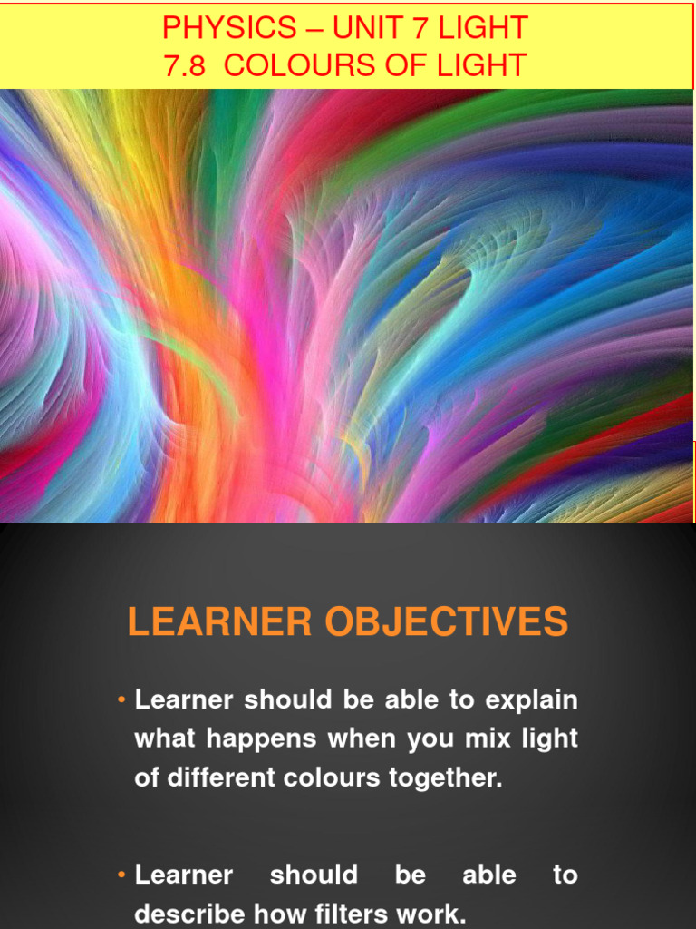 Unit 7.8 Colours of Light | PDF | Color | Light