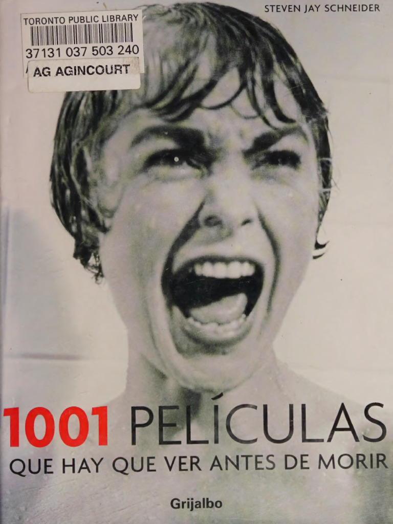 1001 Pel culas Que Hay Que Ver Antes De Morir Schneider Steven Jay