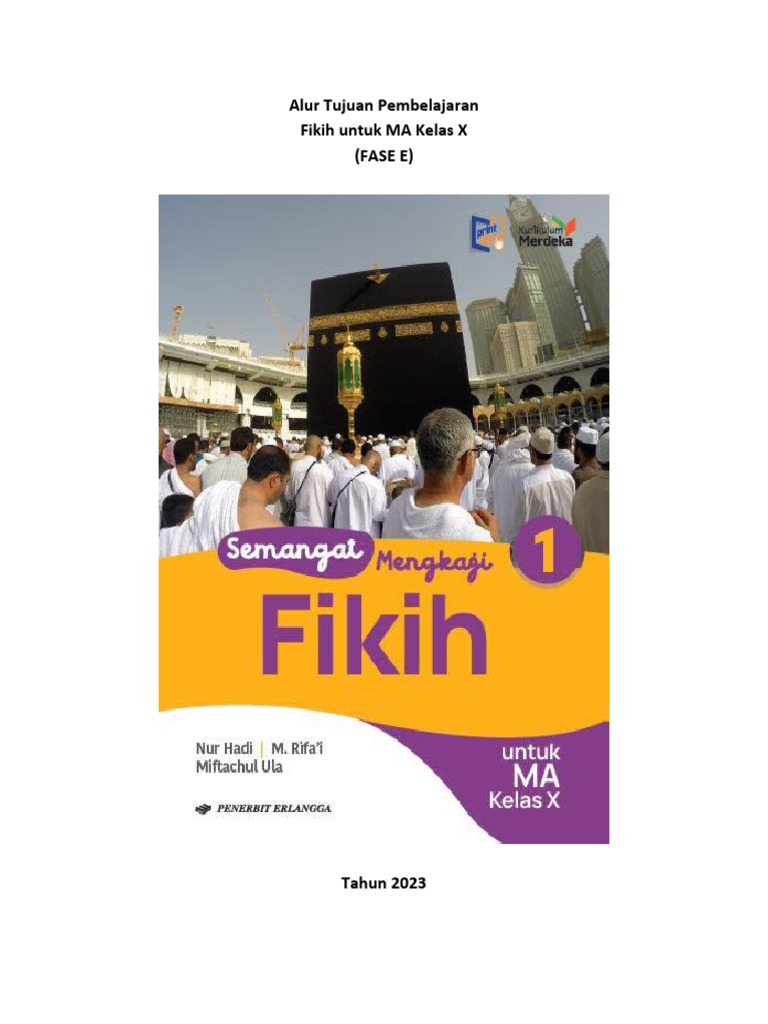 SEMANGAT MENGKAJI FIKIH MA KLS.10 - KM-ATP (Alur Tujuan Pembelajaran) - ATP Fikih MA Kelas X | PDF