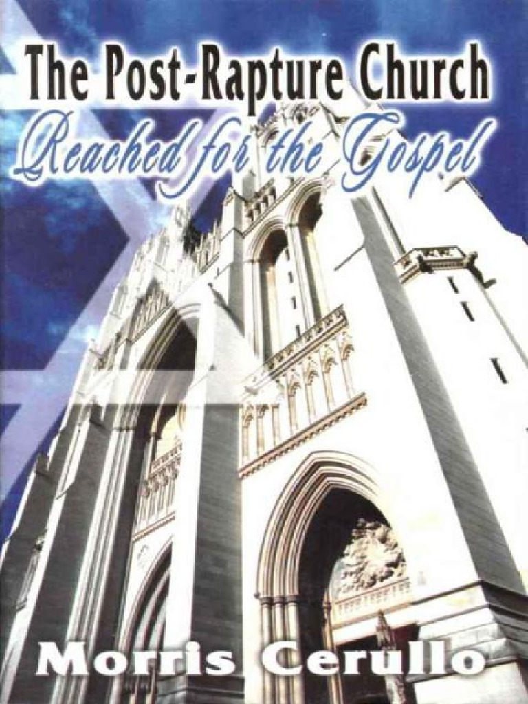 The Post-Rapture Church Rea | PDF | Jesus | Rapture