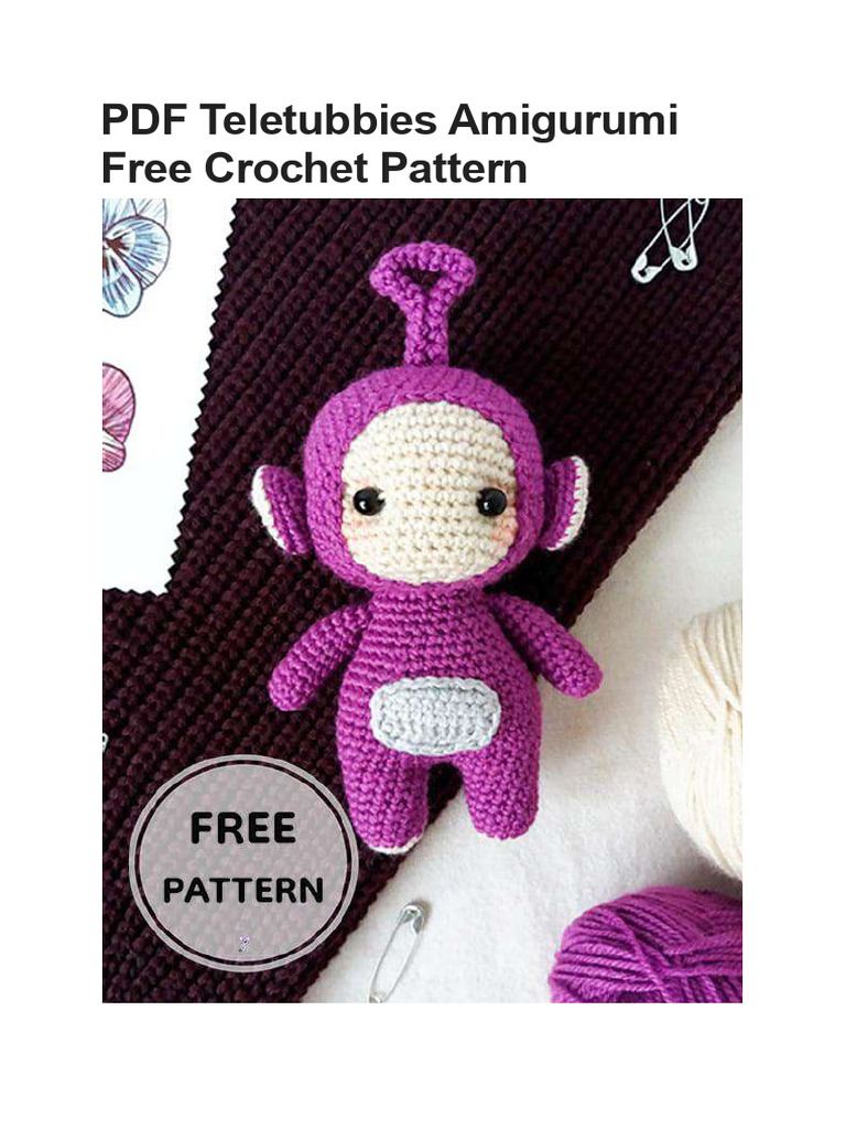 PDF-Teletubbies-Amigurumi-Free-Crochet-Pattern | PDF | Crochet | Amigurumi