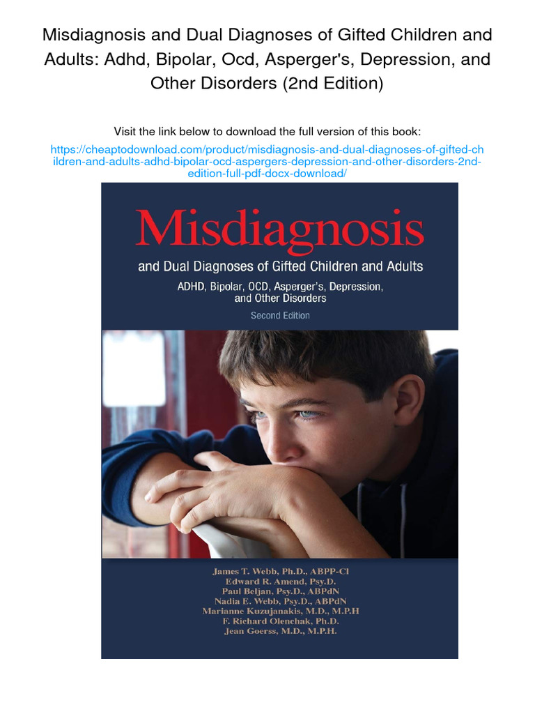 Misdiagnosis and Dual Diagnoses of Gifted Children and Adults: Adhd ...