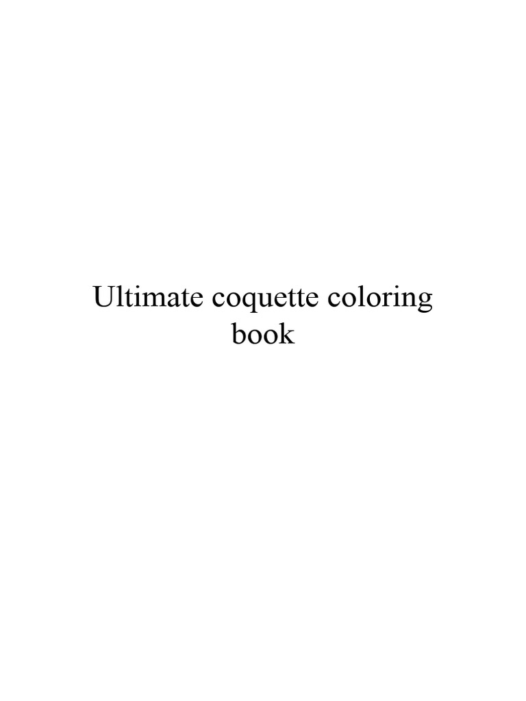 Ultimate Coquette Coloring Book | PDF