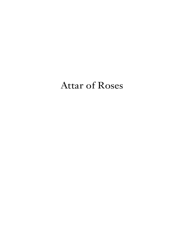 Attar of Roses | PDF
