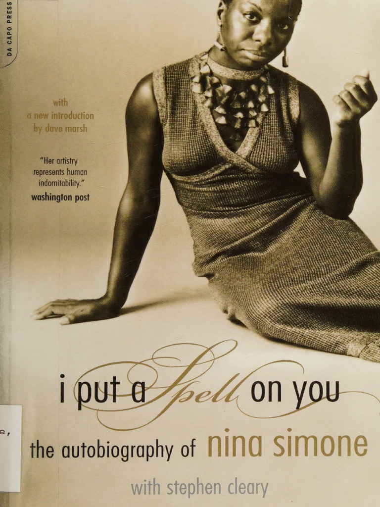 Nina Simone - Stephen Cleary - I Put A Spell On You - The Autobiography of Nina Simone-Da Capo ...