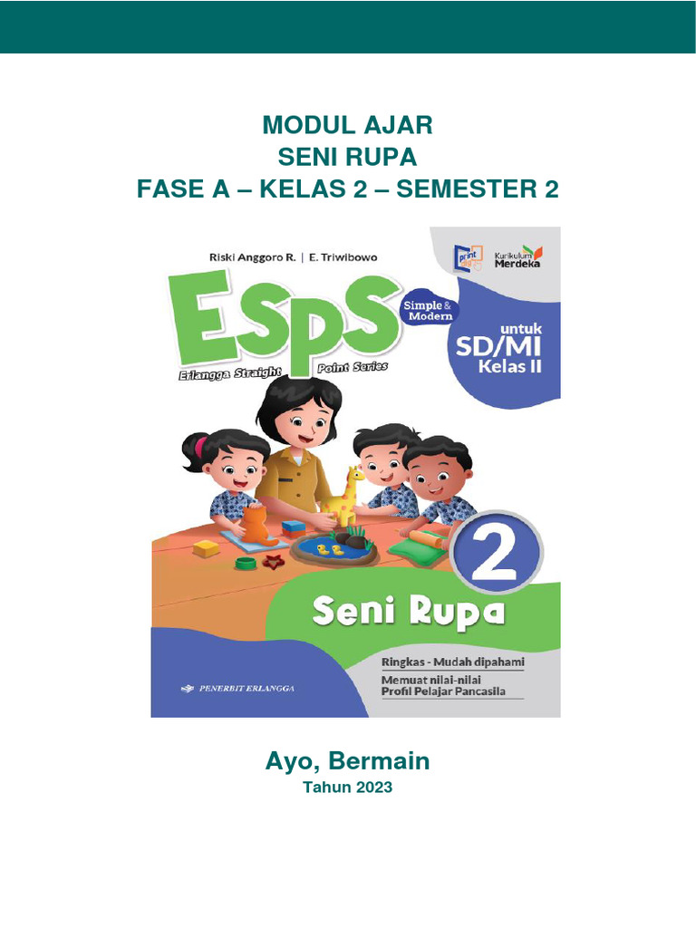 ESPS SENI RUPA SD - MI KLS.2 - KM-MA (Modul Ajar) - Modul Ajar ESPS Seni Rupa Kelas 2 | PDF