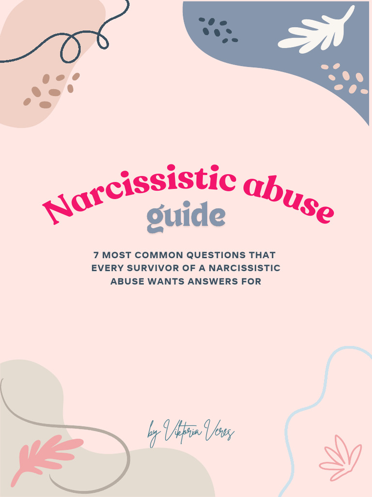 7 Most Common Questions Every Survivor of Narcissistic Abuse Asks 1 | PDF | Narcissism | Self Esteem