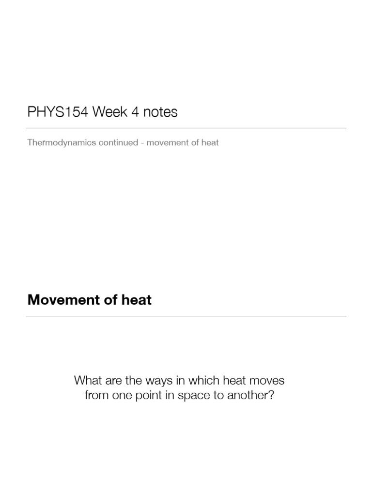 PHYS154 Week 4 Slides | PDF | Thermal Conduction | Electromagnetic Radiation