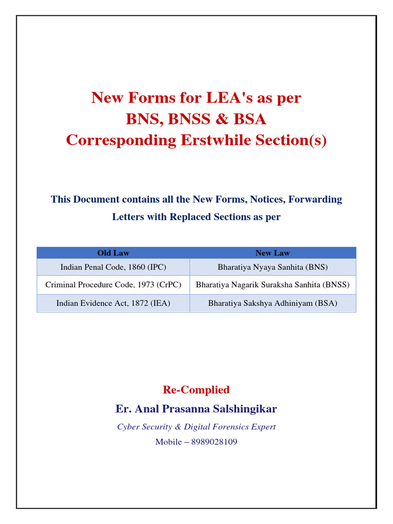 New Forrms For LEA's As Per BNS BSA & BNSS Corresponding Erstwhile Section(s) by Anal ...