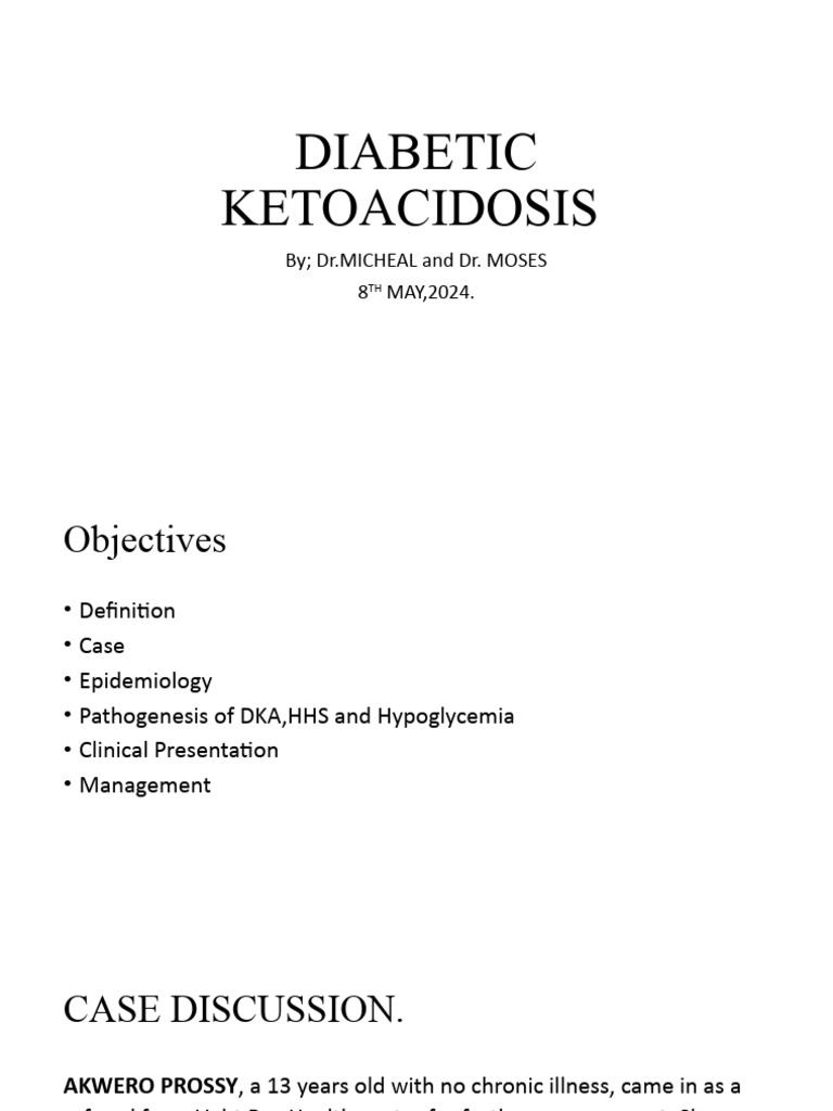 DKA and HHS Presentation Micheal | PDF | Hyperglycemia | Medical ...