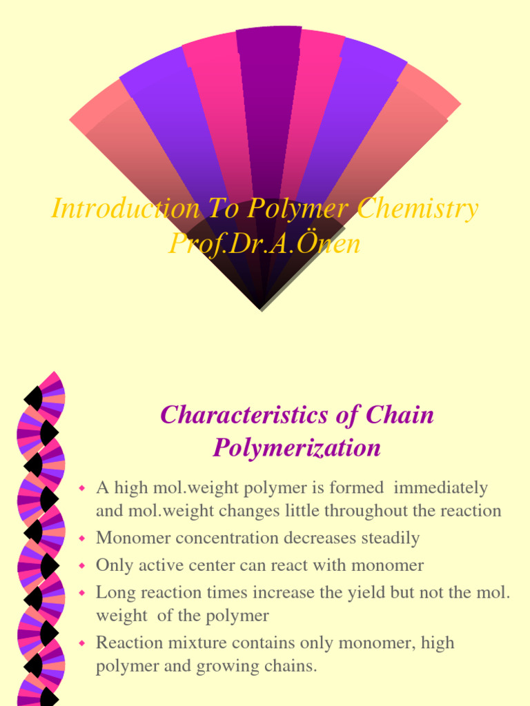 Fundamentals of Polymer Chemistry Radical Polymerization | PDF ...