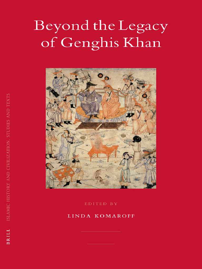 Beyond The Legacy of Genghis Khan Islamic History and Civilization | PDF