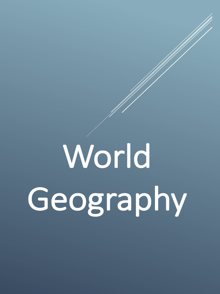World Geography: Continents and Features | PDF | Africa | Nile