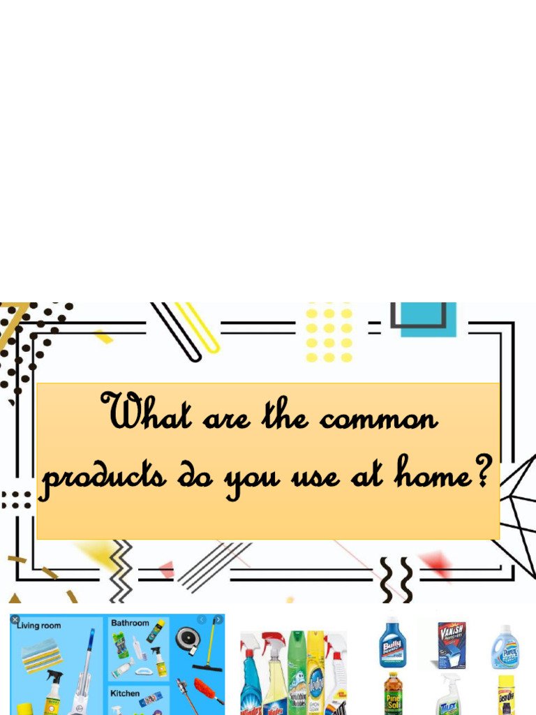 P6 LESSON 6 - EXAMINING COMMON CONSUMER PRODUCTS | PDF