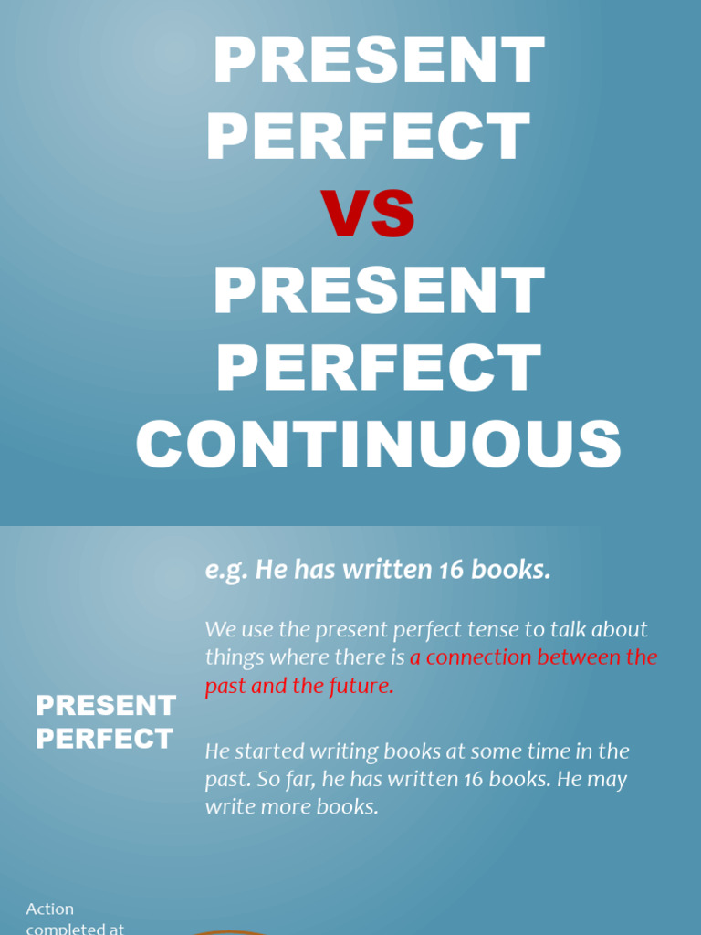 Present Perfect Vs Present Perfect Continuous | PDF | Grammatical Tense ...