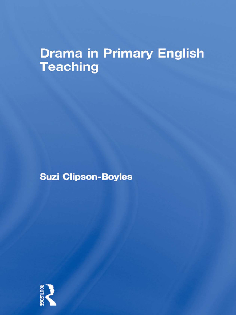 Drama For Primary English Teaching - Previewpdf | PDF | Curriculum ...