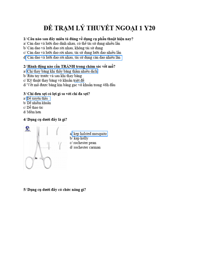 Đề Trạm Lý Thuyết Ngoại 1 Y20: 1/ Câu nào sau đây miêu tả đúng về dụng cụ phẫu thuật hiện nay? | PDF