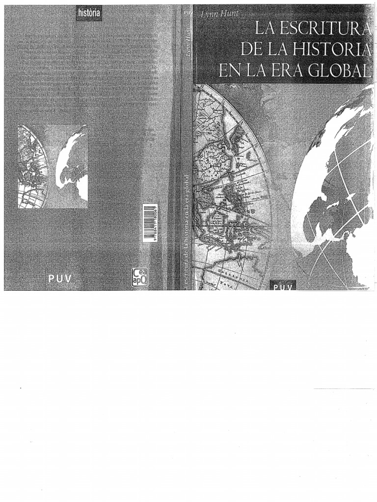 Hunt - La-Escritura-De-La-Historia-En-La-Era-Global | PDF
