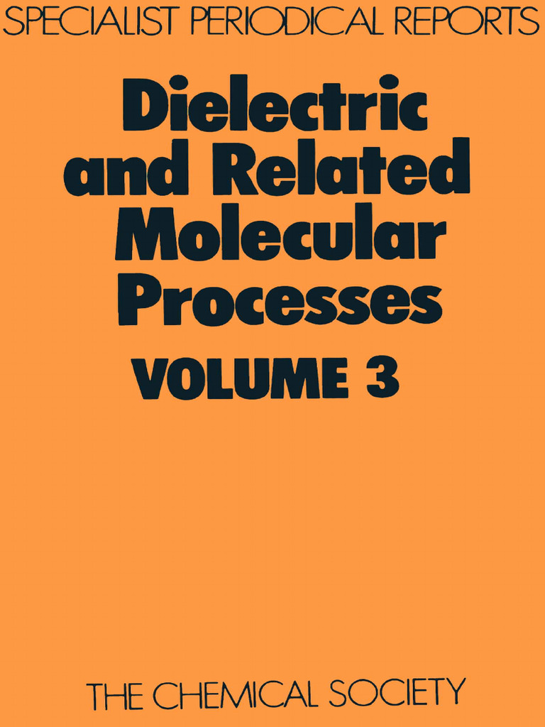 Dielectric and Related Molecular Processes Volu | PDF | Dielectric | Polymers