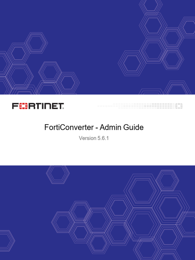 Forticonverter 5.6.1 Admin Guide | PDF | Installation (Computer Programs) | Proxy Server