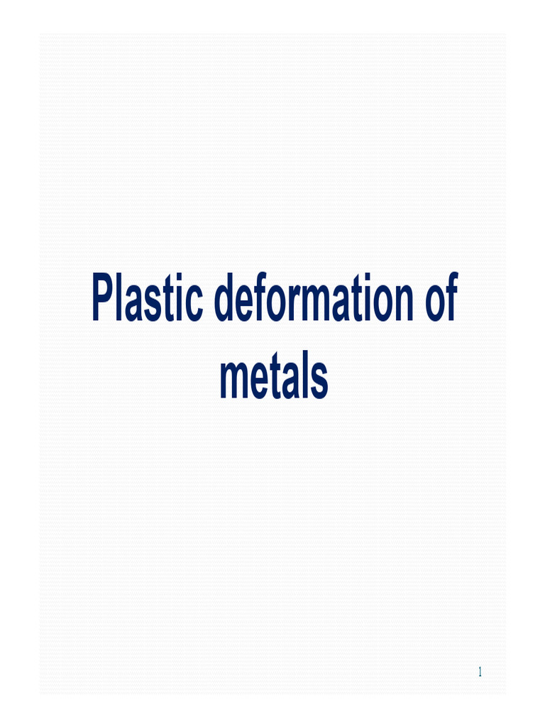Plastic Deformation of Metals | PDF | Deformation (Engineering ...