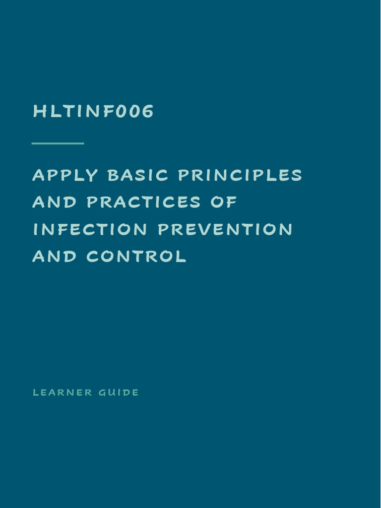 HLTINF006 Learner Guide | PDF | Hand Washing | Infection