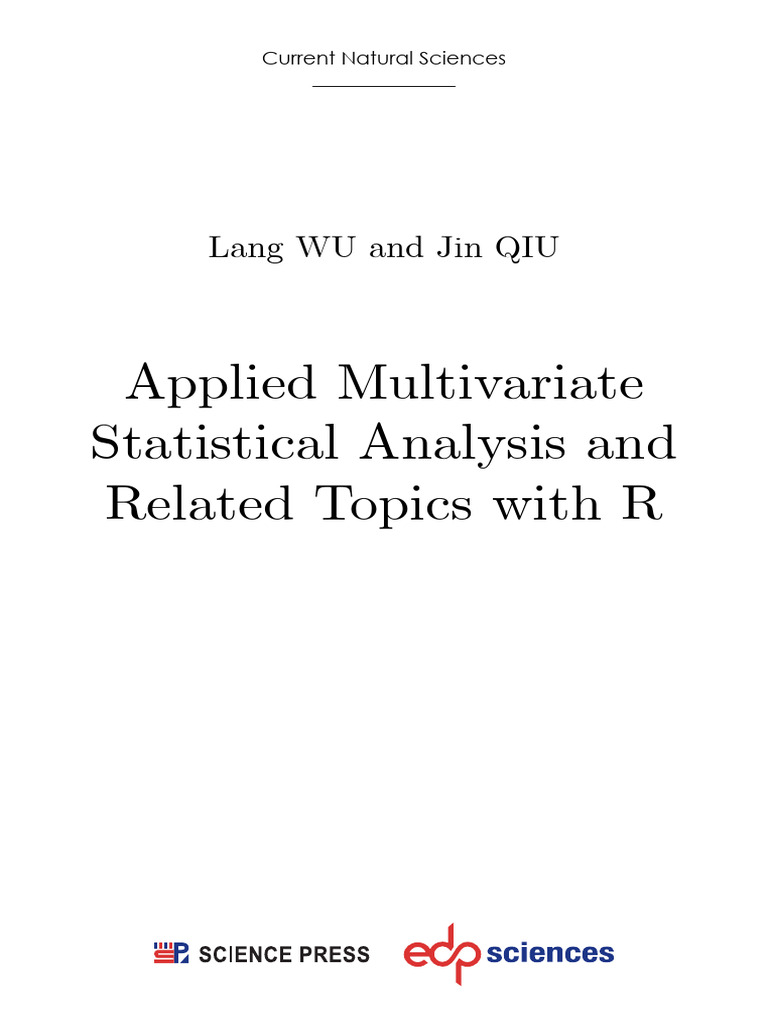 Lang WU - Jin QIU - Applied Multivariate Statistical Analysis and Related Topics With R-EDP ...