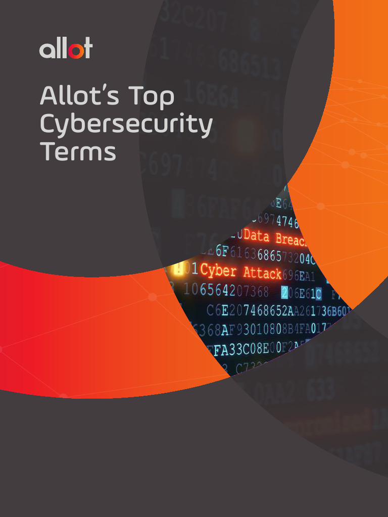 Allot's Cybersecurity Glossary | PDF | Security | Computer Security